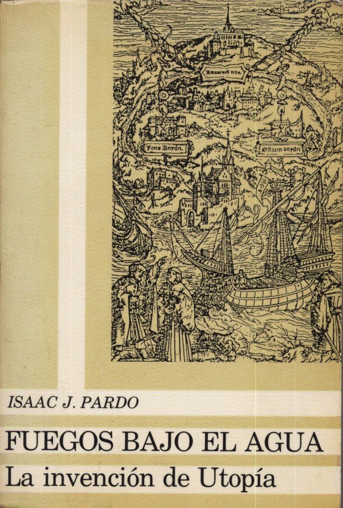Retratos, hitos y bastidores: Pensar utópico de Isaac J. Pardo – El Archivo